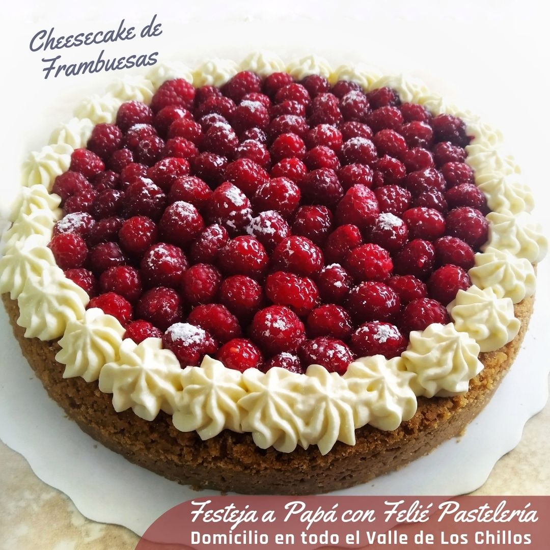 Cheesecake de Frambuesa - Felié Pastelería